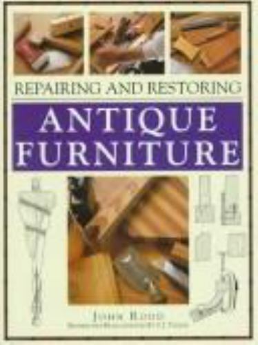 Repairing and Restoring Antique Furniture by John Rodd 9780715303047| eBay