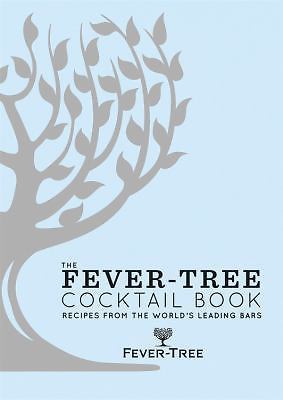 Fever-Tree: the Art of Mixing : Recipes from the World's Leading Bars ...