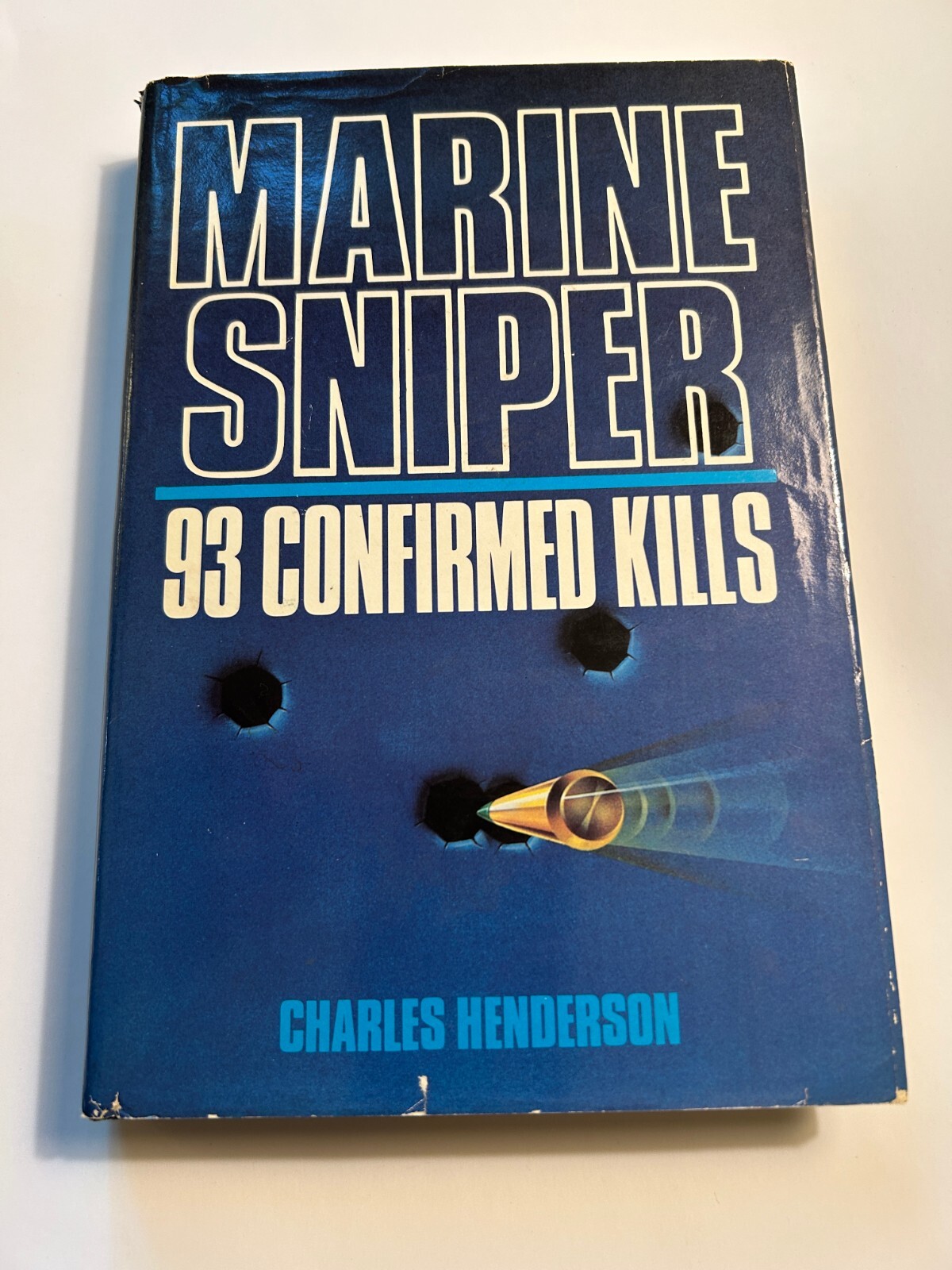 Marine+Sniper+%3A+93+Confirmed+Kills+by+Charles+Henderson+%28Hardcover ...