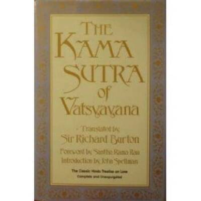The Kama Sutra of Vatsyayana: The Classic Hindu Treatise on Love and ...