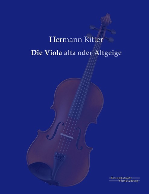 Die Viola alta oder Altgeige von Hermann Ritter (2019, Taschenbuch ...