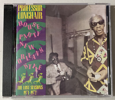 PROFESSOR LONGHAIR House Party New Orleans Style 1971-72 Snooks Eaglin ...