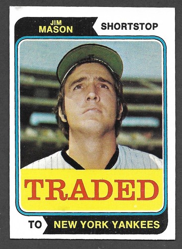 1974 TOPPS TRADED #618 T Jim Mason NEW YORK YANKEES NM A | eBay