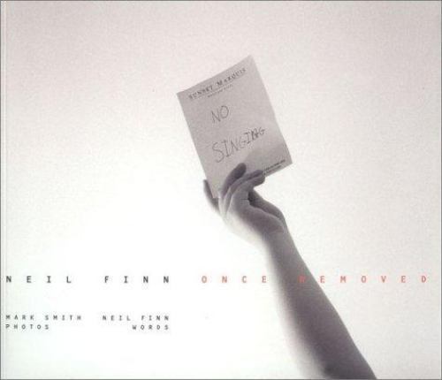 Neil Finn Once Removed by Neil Finn (2003, Trade Paperback) for sale ...