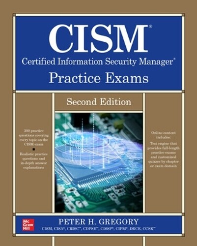 Peter Gregory CISM Certified Information Security Manager Practice Exams (Poche) | eBay