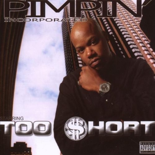 TOO SHORT - Pimpin Incorporated - CD - **Mint Condition** 605777001122 ...