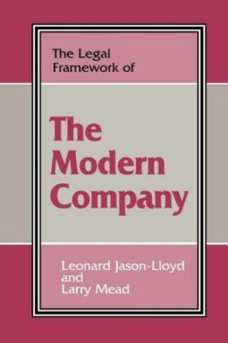 Legal Framework of the Modern Company by Leonard Jason-Lloyd and Larry ...