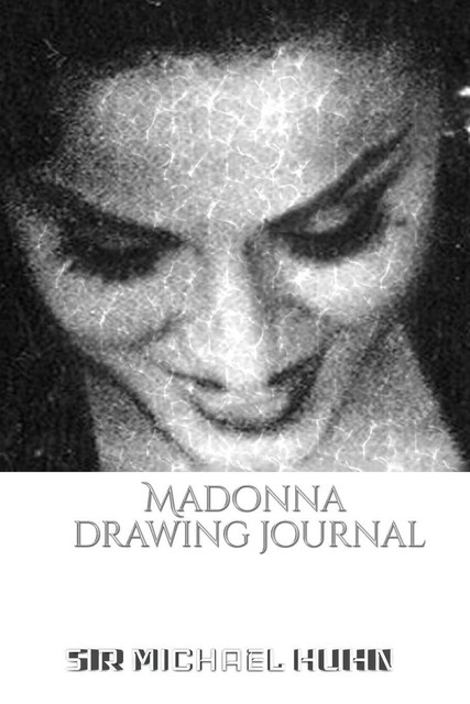Iconic Madonna drawing Journal Sir Michael Huhn Designer edition von ...
