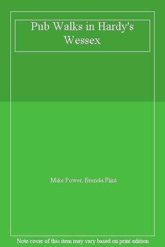 Pub Walks in Hardy's Wess** By Mike Power, Brenda Flint | eBay