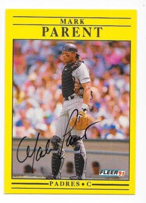 MARK PARENT 1991 FLEER AUTOGRAPHED SIGNED # 538 PADRES | eBay
