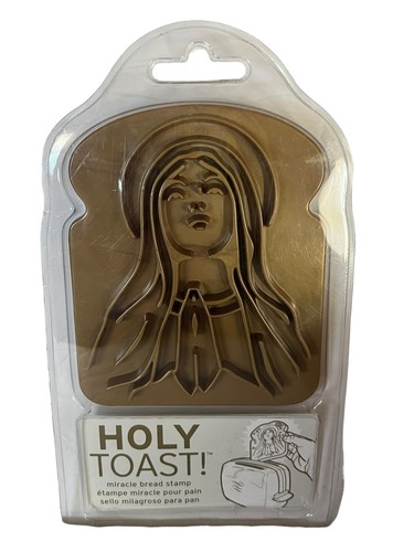 Holy Toast by Fred Miracle Bread Stamper Virgin Mary Funny..New | eBay