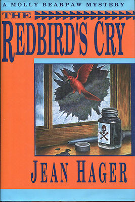 The Redbird's Cry by Jean Hager-1994-1st Ed./DJ-A Molly Bearpaw Mystery ...