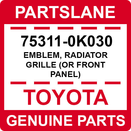 75311-0K030 Toyota OEM Genuine EMBLEM, RADIATOR GRILLE (OR FRONT PANEL ...