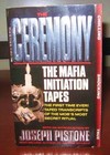 The Ceremony: The Mafia Initiation Tapes - Mass Market Paperback - GOOD ...