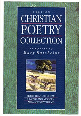 THE LION CHRISTIAN POETRY COLLECTION. By Mary (edit). Batchelor | eBay