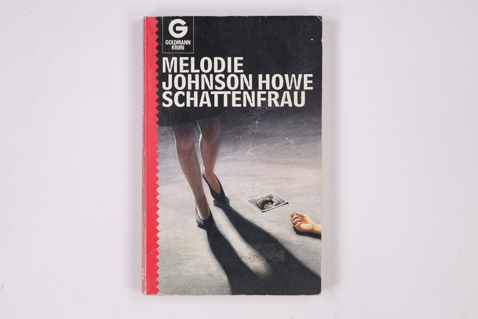 8063 Melodie Johnson Howe SCHATTENFRAU Kriminalroman = The mother ...