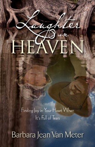LAUGHTER IN HEAVEN By Van Barbara Jean Meter **Mint Condition ...