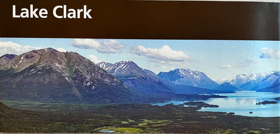 2025 LAKE CLARK NP - Alaska NATIONAL PARK SERVICE UNIGRID BROCHURE/MAP ...