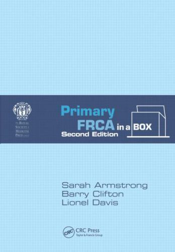 Primary FRCA in a Box by Barry Clifton, Sarah Armstrong and Lionel ...
