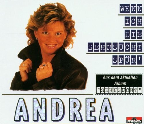 Andrea [Maxi-CD] Wenn ich die Sehnsucht spür' | eBay