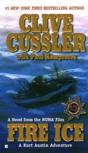 Fire Ice (Kurt Austin Adventures (Paperback)) by Clive Cussler ...