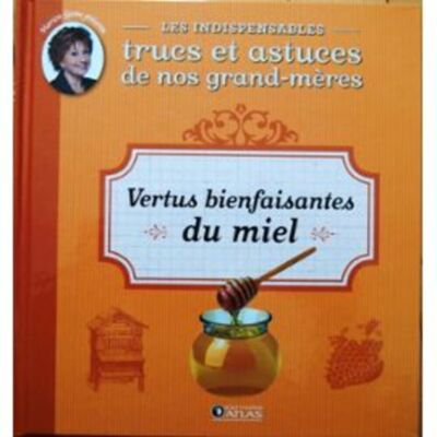 Indispensables Trucs et Astuces 11 Vertus bienfaisantes du miel | Très ...