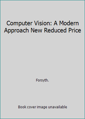 Computer Vision: A Modern Approach New Reduced Price by Forsyth. | eBay