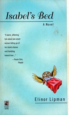 Isabel's Bed by Elinor Lipman / 1996 Women's Fiction paperback ...