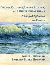 Vector Calculus, Linear Algebra, and Differential Forms: A Unifie ...