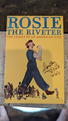 DOROTHY TRATE Signed 4x6 Photo WORLD WAR 2 ROSIE THE RIVETER Guaranteed ...