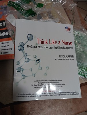 Think Like a Nurse: The Caputi Method for Learning Clinical Judgment ...