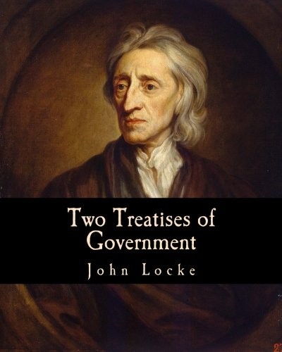 TWO TREATISES OF GOVERNMENT (LARGE PRINT EDITION) By John Locke **BRAND ...