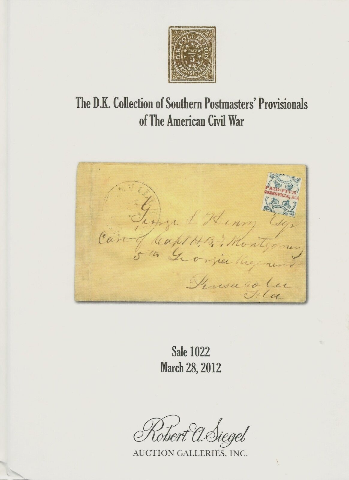 D.K. Collection of Civil War Postmasters' Provisionals, R.A. Siegel, Sale 1022 | eBay