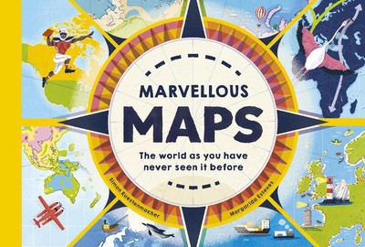 Marvellous Maps: Our changing world in 40 amazing maps by Simon ...