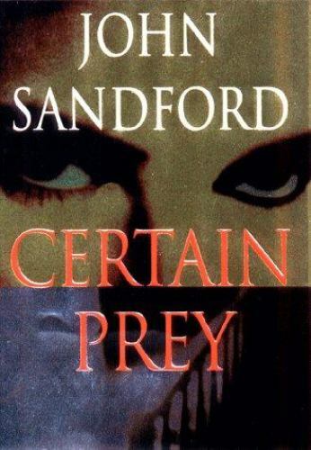 Certain Prey - 039914496X, John Sandford, hardcover, new 9780399144967 ...