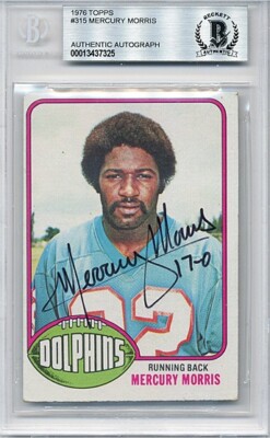 1976 -Mercury Morris- Beckett BAS Topps Signed/Autograph/Auto Football ...