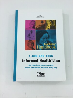 Healthwise Handbook : Self-Care Manual for You - Healthwise (1999 ...