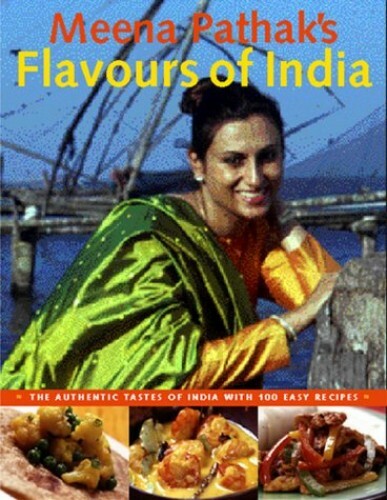 Meena Pathak's Flavours of India by Pathak, Meena Hardback Book The ...
