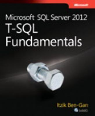 Microsoft SQL Server 2012 T-SQL Fundamentals by Itzik Ben-Gan 9780735658141| eBay