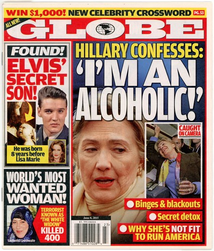 GLOBE TABLOID MAGAZINE JUNE 8, 2015 ~ HILLARY CLINTON, ELVIS, THE WHITE ...