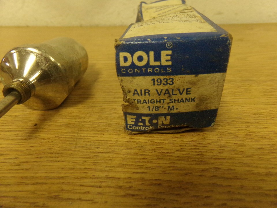 NEW Dole 1933-1/8 Air Valve Straight Shank Eaton Controls *FREE ...