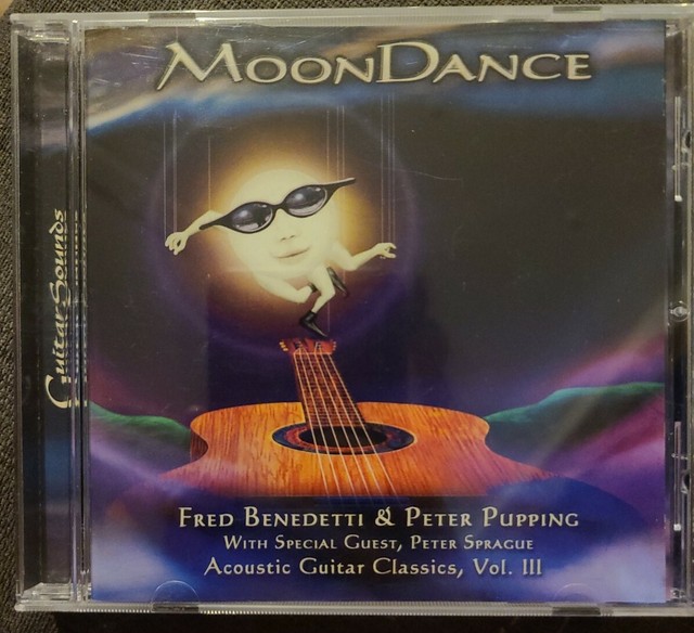 Moondance: Acoustic Guitar Classics 3 by Fred Benedetti & Peter Pupping ...