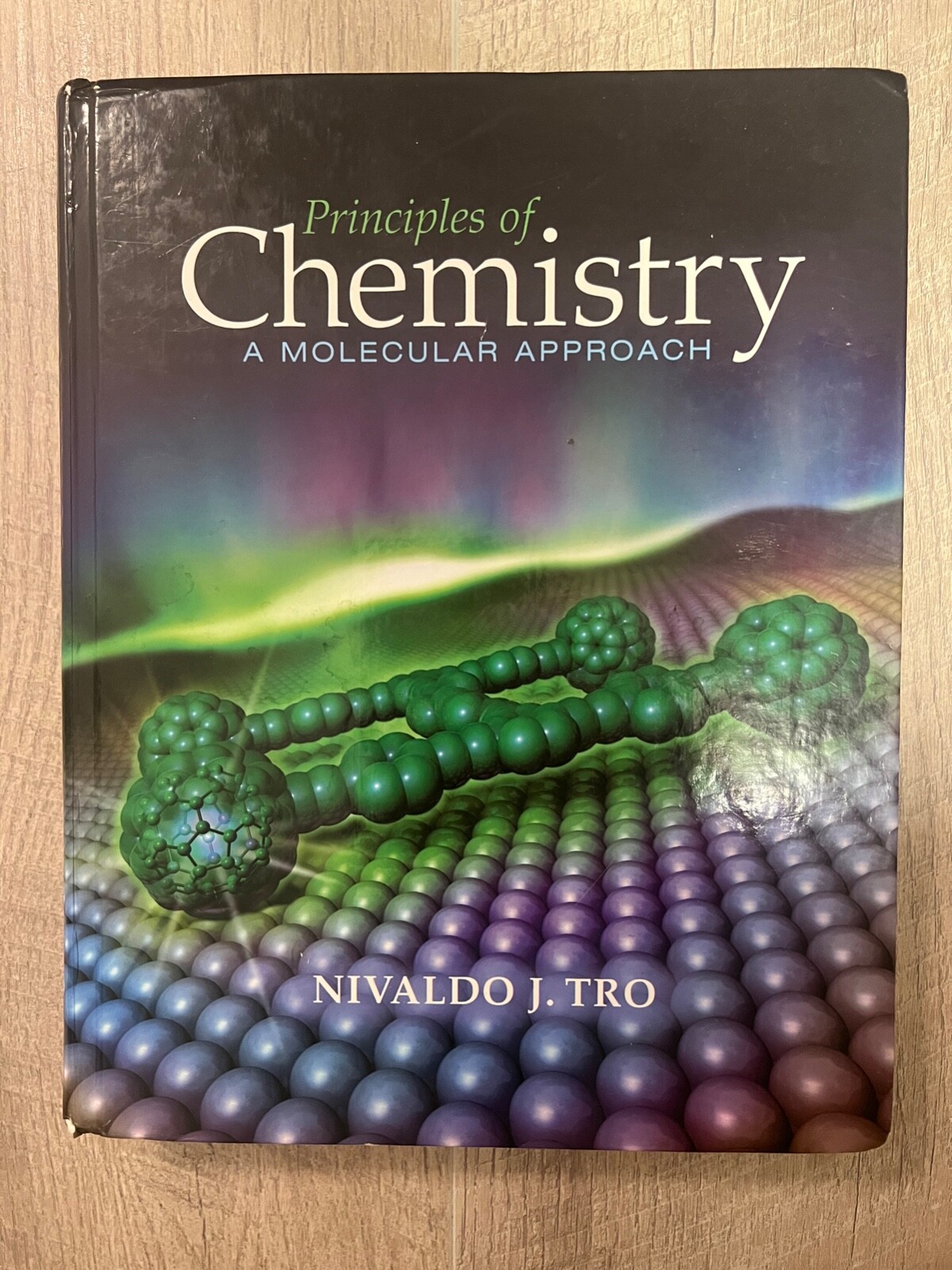 Principles of Chemistry : A Molecular Approach by Nivaldo J. Tro (2009 ...