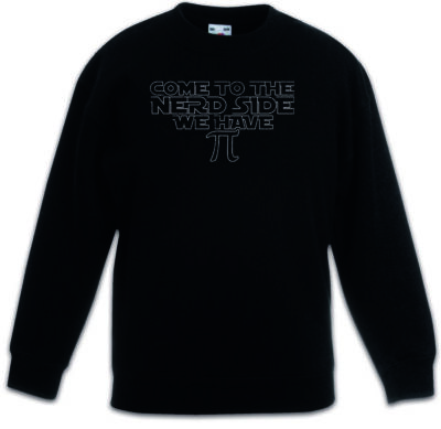Come To The Nerd Side Kinder Pullover Pulli Fun Geek Pi Mathe Lehrer ...