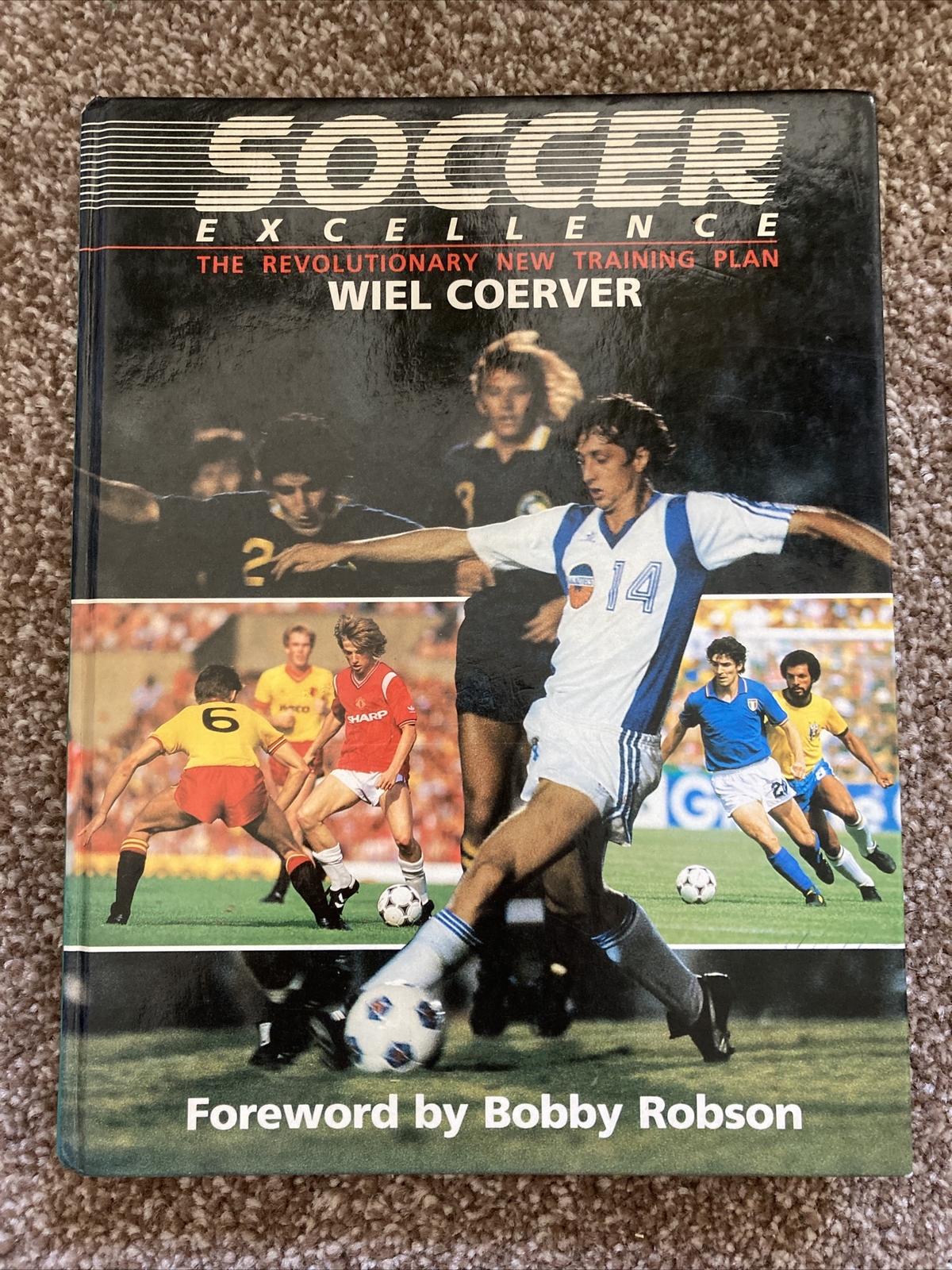 Soccer Excellence by Wiel Coerver (Hardcover, 1985) | eBay
