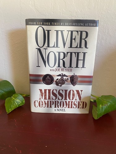 Oliver North, Mission Compromised, First Edition, 2002, DJ, Inscribed | eBay