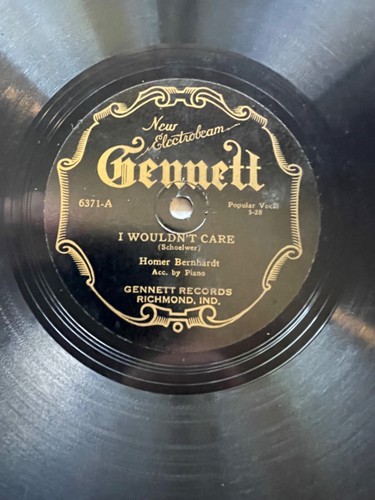 GENNETT 78 RPM NEW ELECTROBEAM 6371 -HOMER BERNHARDT- I WOULDN'T CARE ...