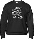 I Am Not Slurring My Words Talking In Cursive Funny Drunk Joke Mens ...