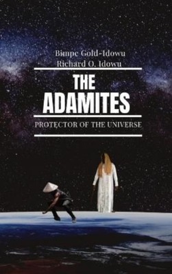 Bimpe Gold-Idowu Richard O Idowu The Adamites (Relié) Adamites | eBay