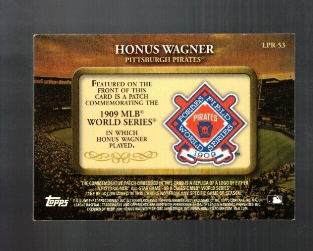 Honus Wagner 2009 Topps Manufactured Commemorative Patch 1909 World ...